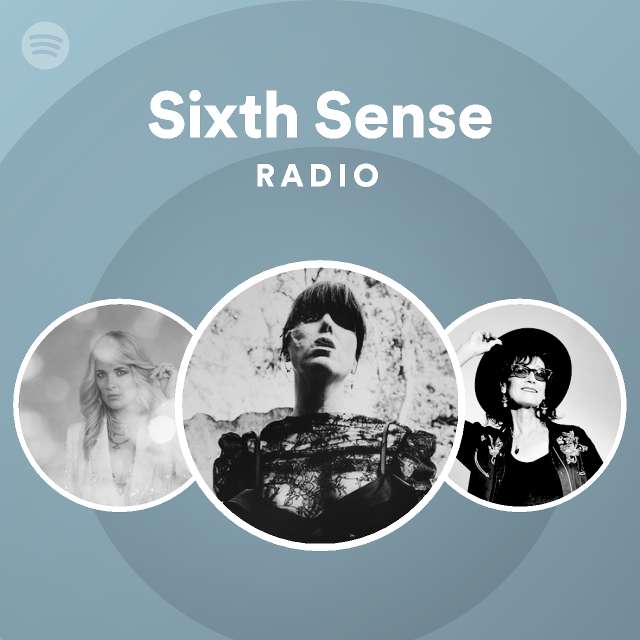 Sixth Sense Radio - playlist by Spotify | Spotify