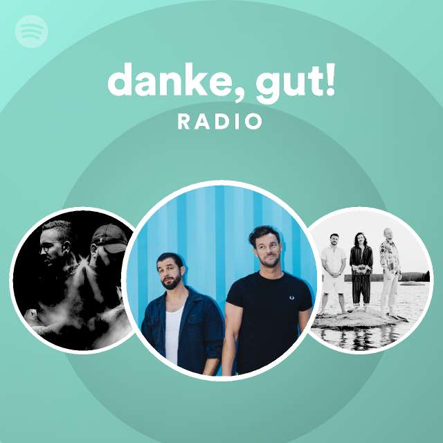 danke, gut! Radio - playlist by Spotify | Spotify