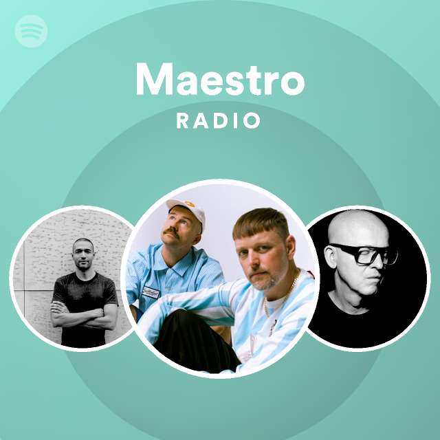 Maestro Radio - playlist by Spotify | Spotify