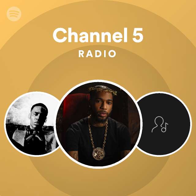 Channel 5 Radio - playlist by Spotify | Spotify