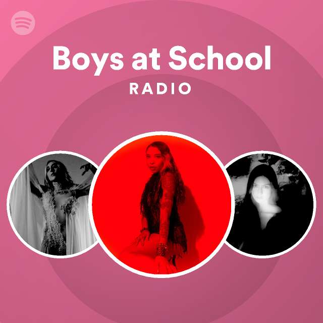Boys at School Radio - playlist by Spotify | Spotify