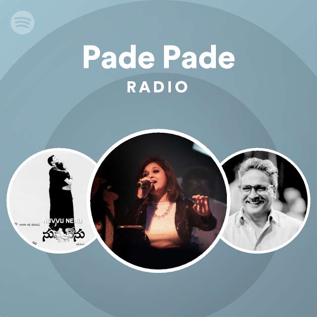 Pade Pade Radio - playlist by Spotify | Spotify