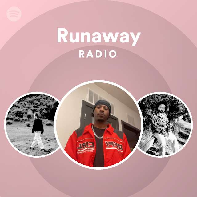 Runaway Radio | Spotify Playlist