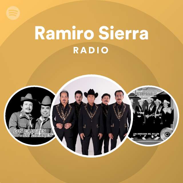 Ramiro Sierra Radio - playlist by Spotify | Spotify