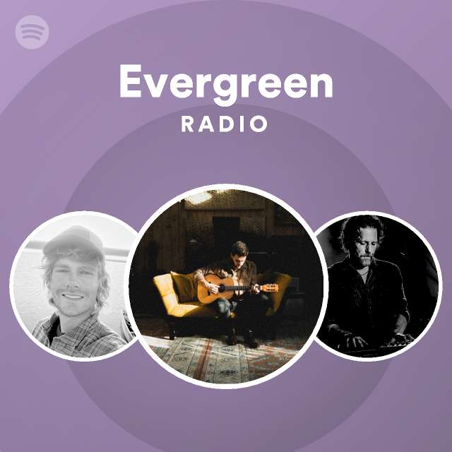 Evergreen Radio - playlist by Spotify | Spotify