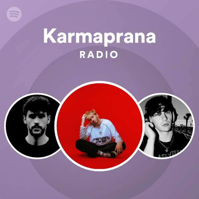 Karmaprana Radio - playlist by Spotify | Spotify