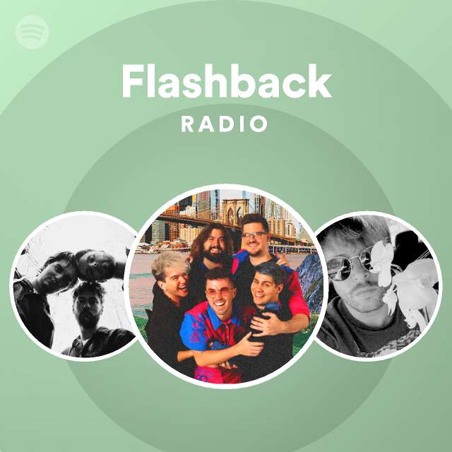 Flashback Radio - playlist by Spotify | Spotify