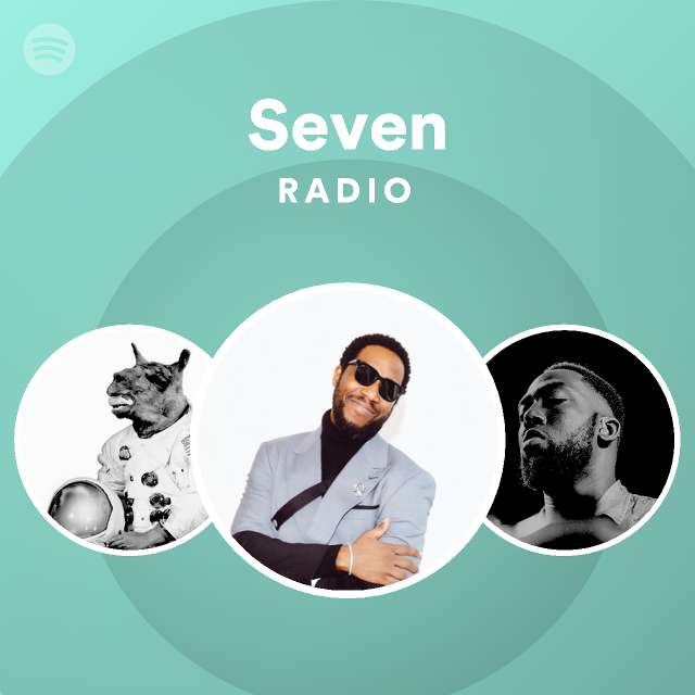 Seven Radio - playlist by Spotify | Spotify