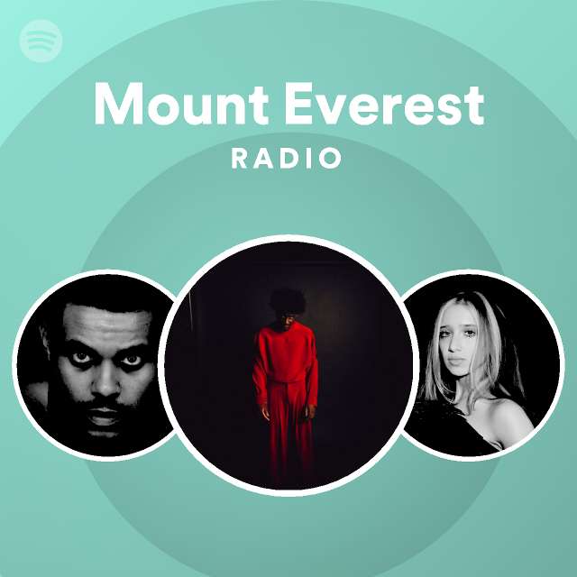 Mount Everest Radio - playlist by Spotify | Spotify