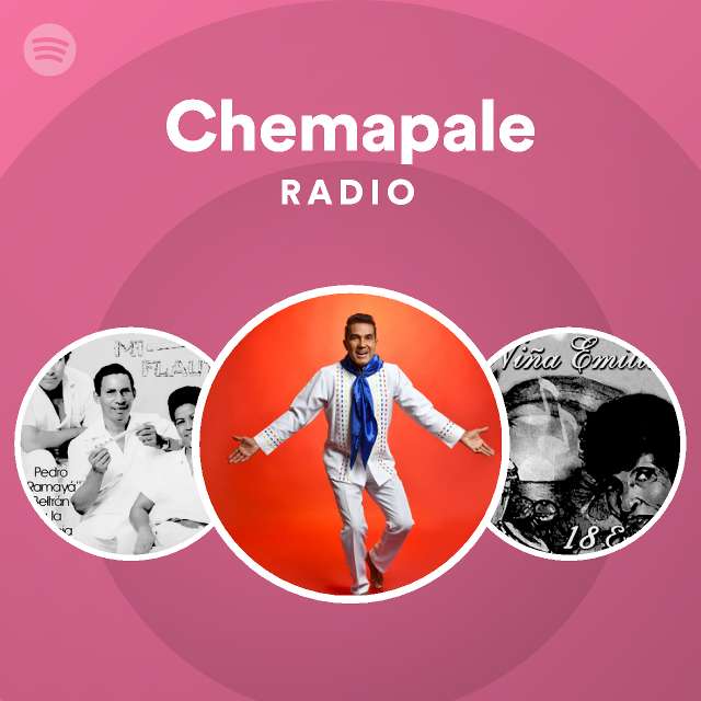Chemapale Radio - playlist by Spotify | Spotify