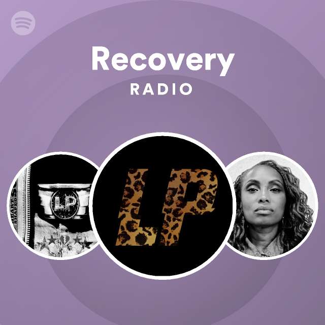 Recovery Radio - playlist by Spotify | Spotify
