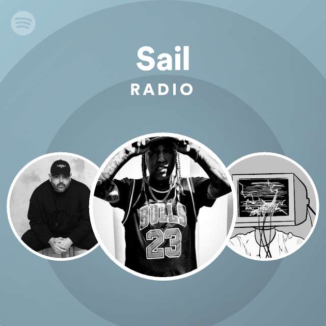 Sail Radio - playlist by Spotify | Spotify