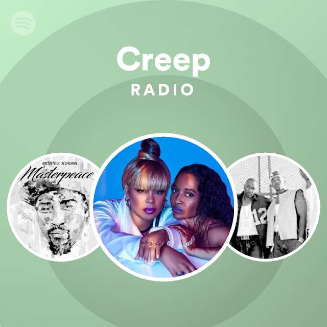 Creep Radio | Spotify Playlist
