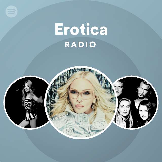 Erotica Radio Playlist By Spotify Spotify