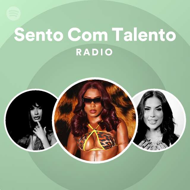 Sento Com Talento Radio | Spotify Playlist