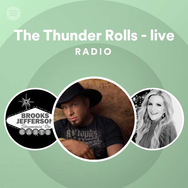 The Thunder Rolls - live Radio | Spotify Playlist