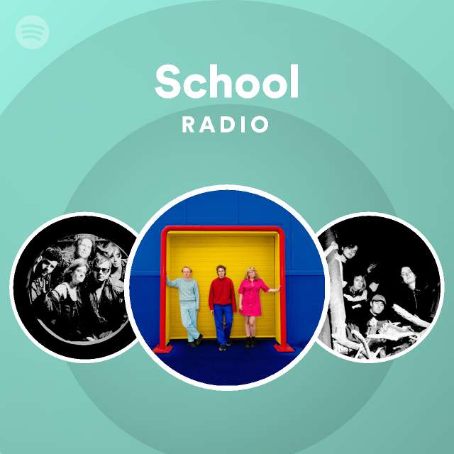 School Radio - playlist by Spotify | Spotify