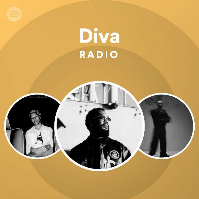 Diva Radio - playlist by Spotify | Spotify