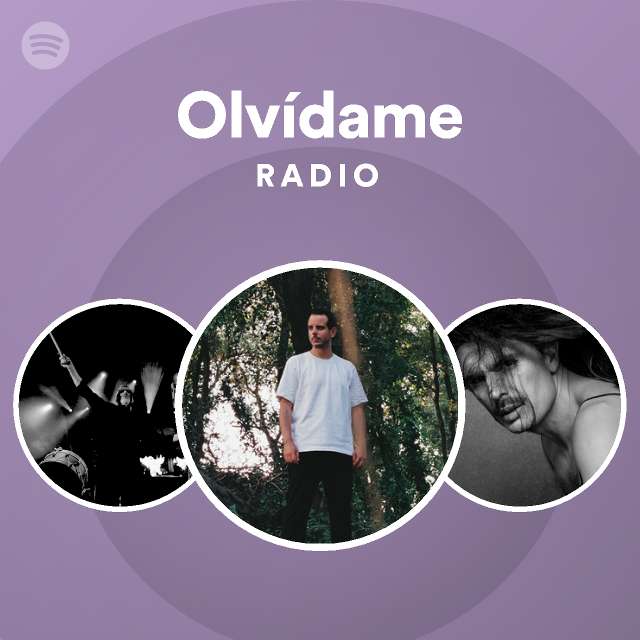 Olvídame Radio | Spotify Playlist