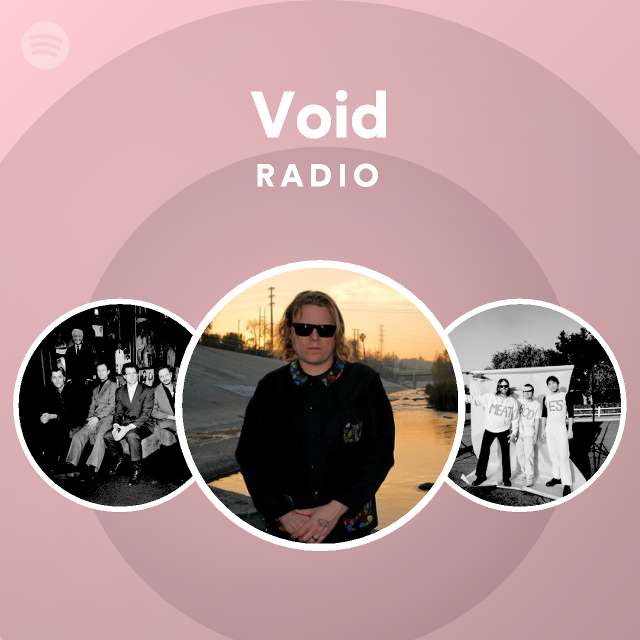 Void Radio - playlist by Spotify | Spotify