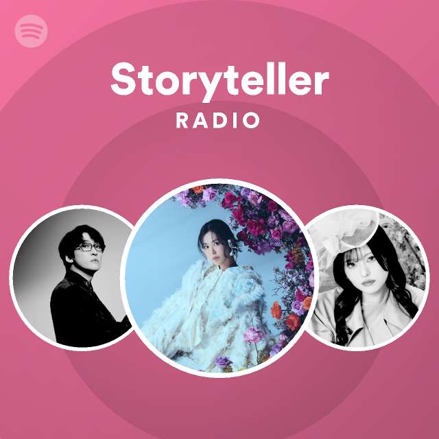 Storyteller Radio - playlist by Spotify | Spotify