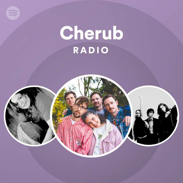 Cherub Radio - playlist by Spotify | Spotify