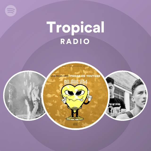 Tropical Radio - playlist by Spotify | Spotify