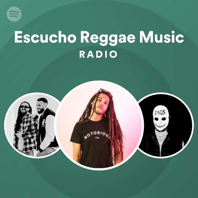 Escucho Reggae Music Radio - playlist by Spotify | Spotify