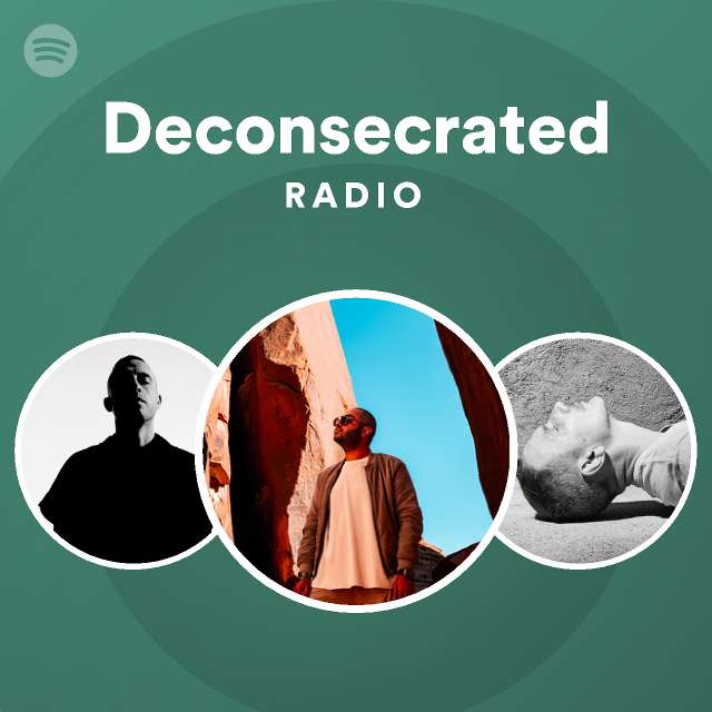 Deconsecrated Radio | Spotify Playlist