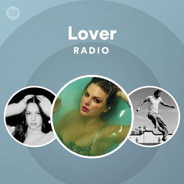Lover Radio - playlist by Spotify | Spotify