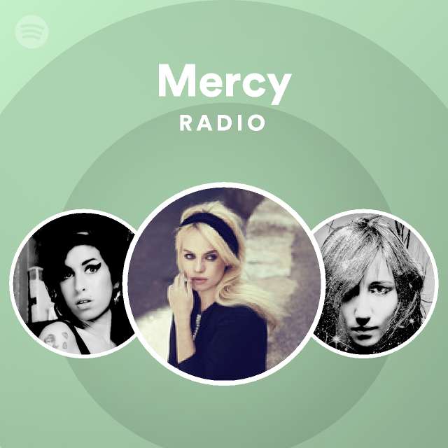 Mercy Radio - playlist by Spotify | Spotify