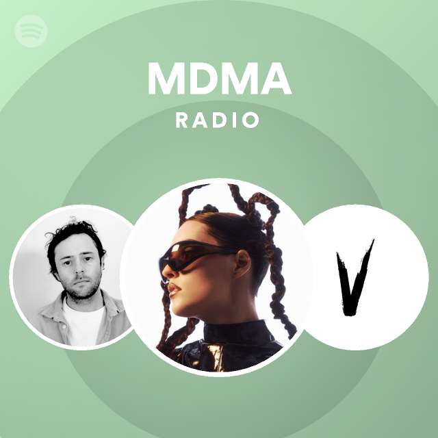 MDMA Radio - playlist by Spotify | Spotify