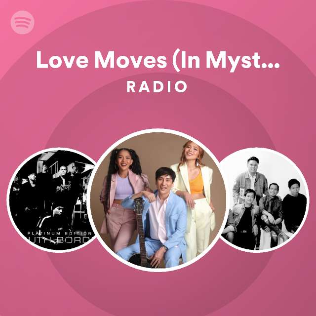 Love Moves (In Mysterious Ways) Radio - playlist by Spotify | Spotify