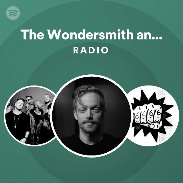 The Wondersmith and His Sons Radio - playlist by Spotify | Spotify