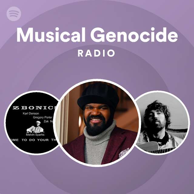 Musical Genocide Radio - playlist by Spotify | Spotify