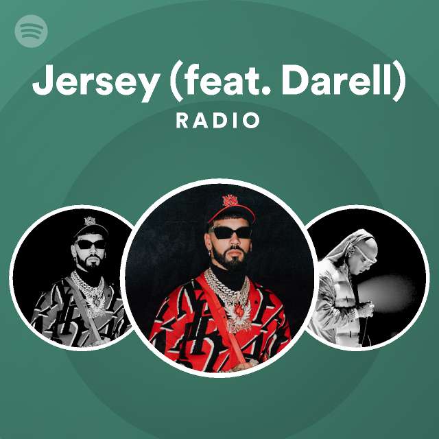 Jersey (feat. Darell) Radio - playlist by Spotify | Spotify