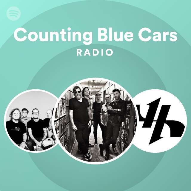 Counting Blue Cars Radio - playlist by Spotify | Spotify