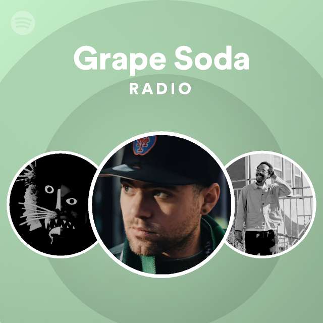 Grape Soda Radio | Spotify Playlist