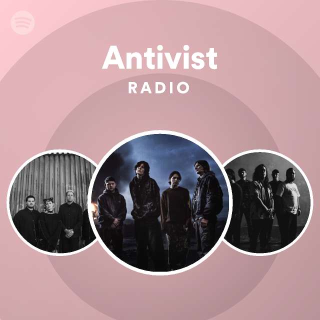 Antivist Radio - playlist by Spotify | Spotify