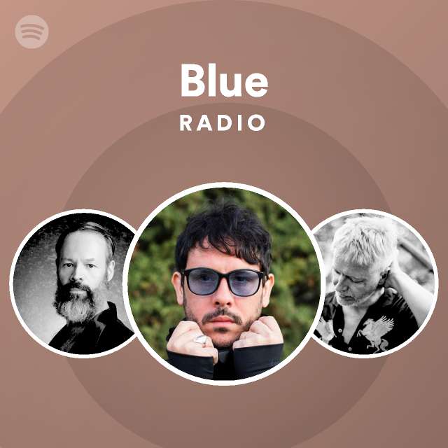 Blue Radio - playlist by Spotify | Spotify