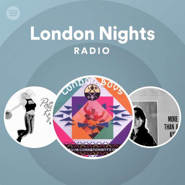 London Nights Radio | Spotify Playlist