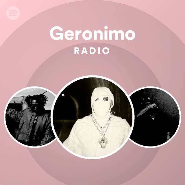 Geronimo Radio - playlist by Spotify | Spotify