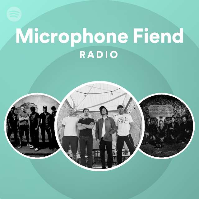 Microphone Fiend Radio - playlist by Spotify | Spotify