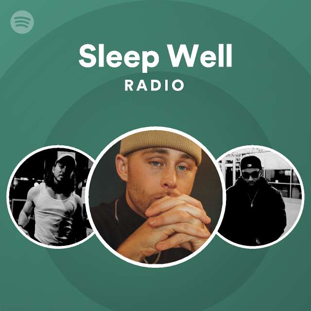 Sleep Well Radio - playlist by Spotify | Spotify