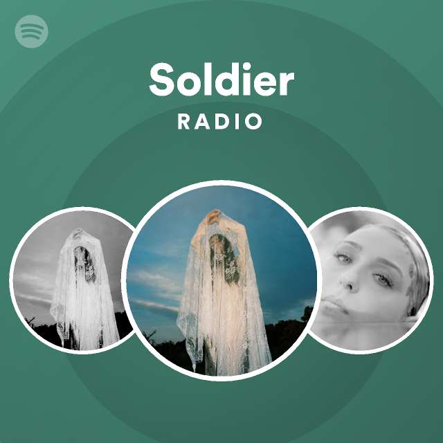 Soldier Radio - playlist by Spotify | Spotify