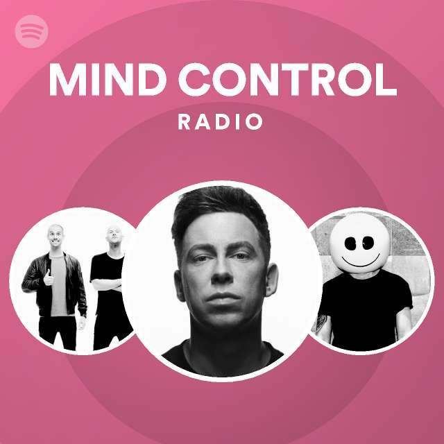 MIND CONTROL Radio | Spotify Playlist