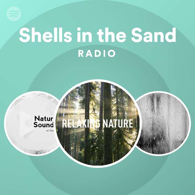 Shells in the Sand Radio - playlist by Spotify | Spotify