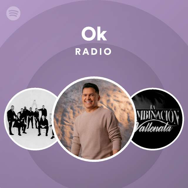 Ok Radio - playlist by Spotify | Spotify