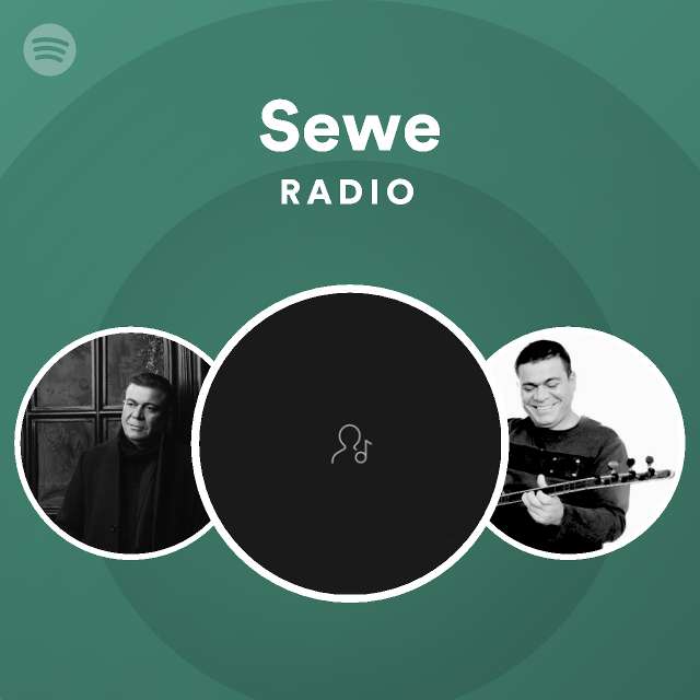 Sewe Radio - playlist by Spotify | Spotify