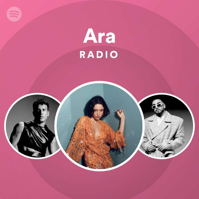 Ara Radio - playlist by Spotify | Spotify